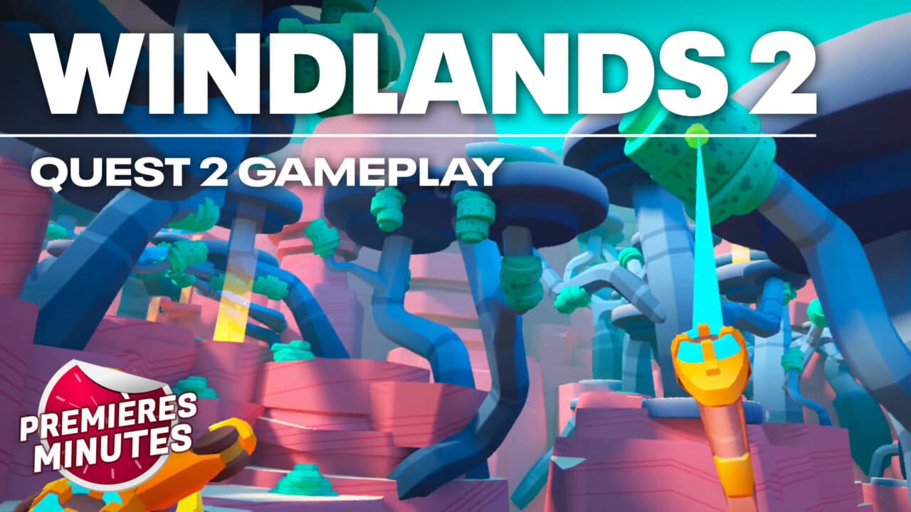 Windlands 2 : Gameplay Meta Quest 2 - L'art de la voltige et du ...