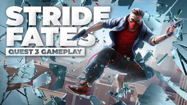 Stride Fates : Gameplay Meta Quest 3 - L'art du parkour en VR